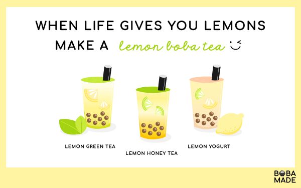 When life gives you a lemon... - Boba Made